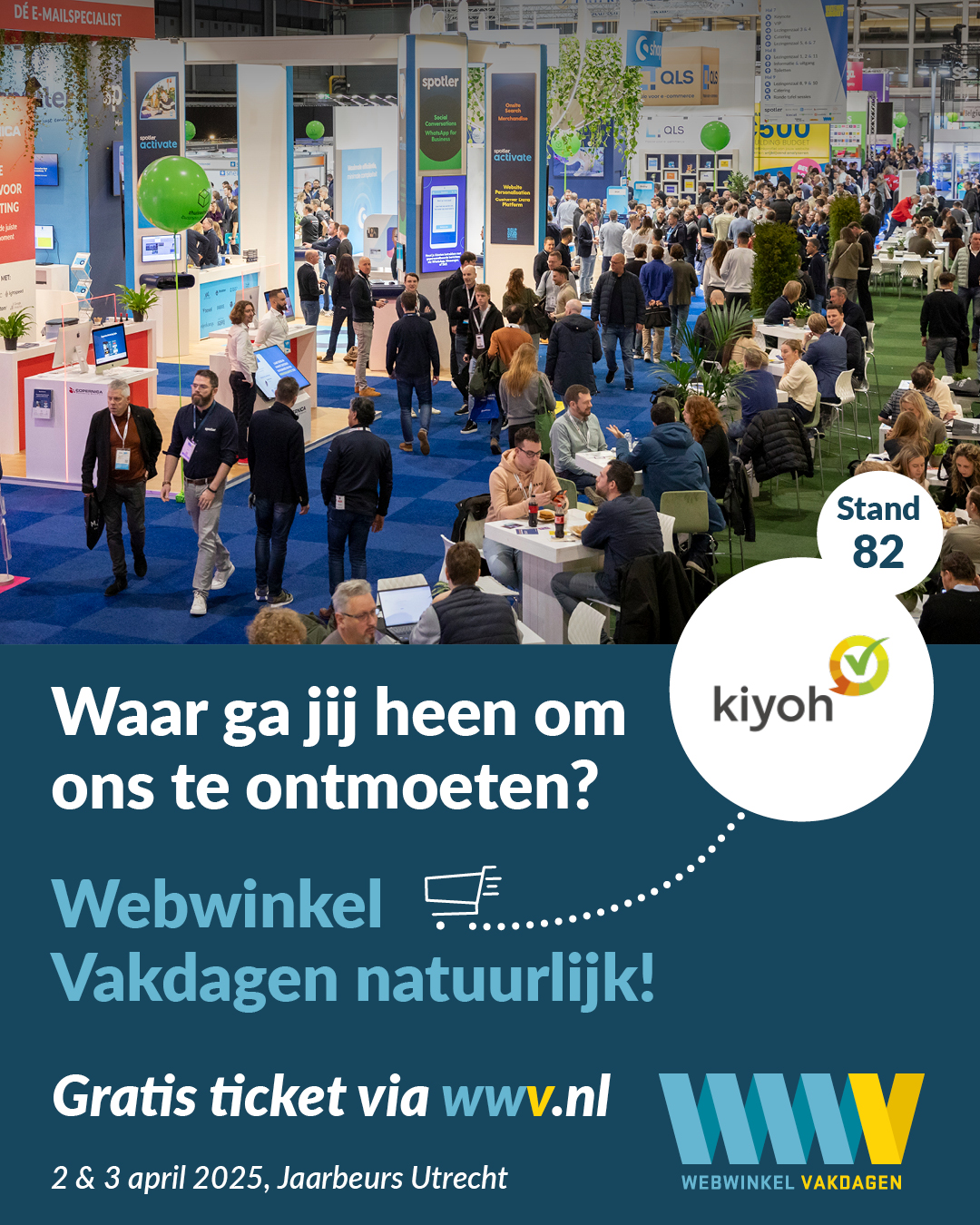Kiyoh op de Webwinkel Vakdagen 2025: Ontmoet ons op stand 82! - Kiyoh